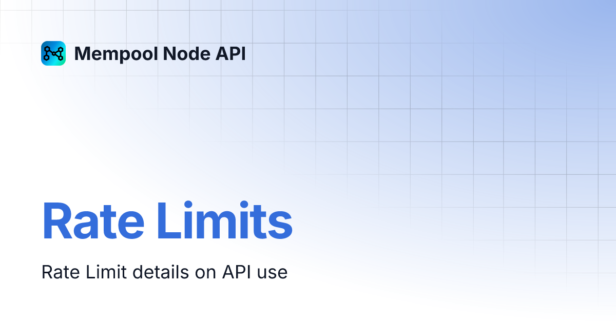 Rate Limits | Mempool Node API